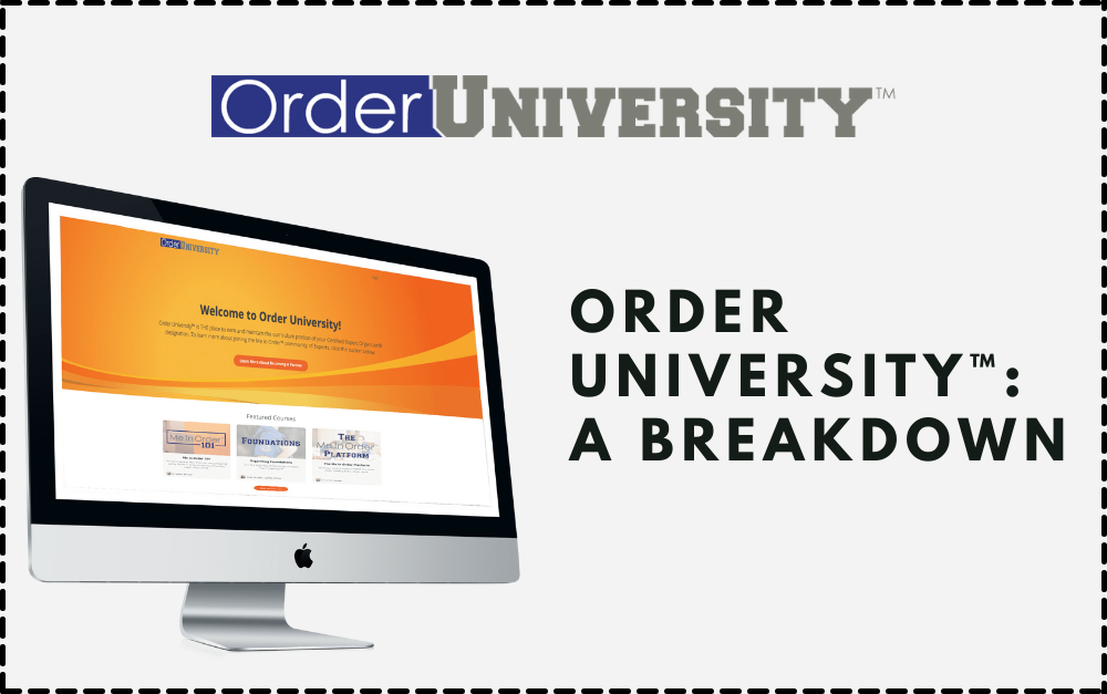 Order University™: A Breakdown | Me In Order | Professional Organizers